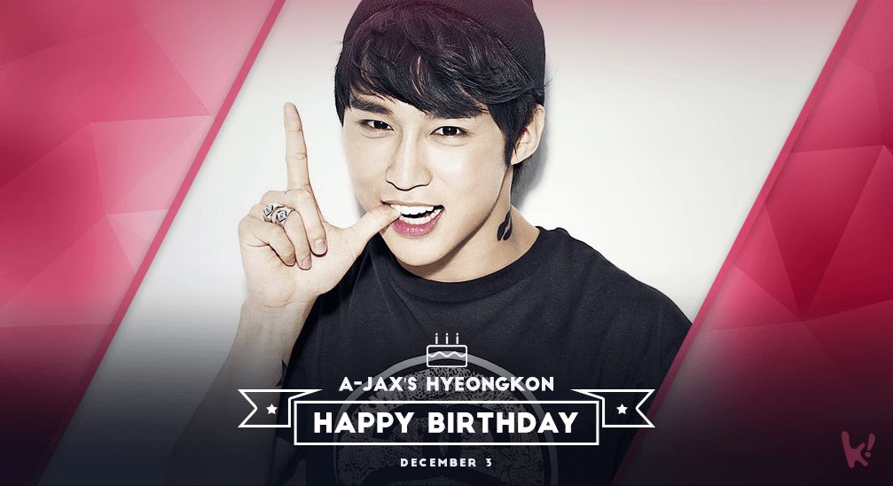 Happy Birthday to A-JAX's Hyeongkon!