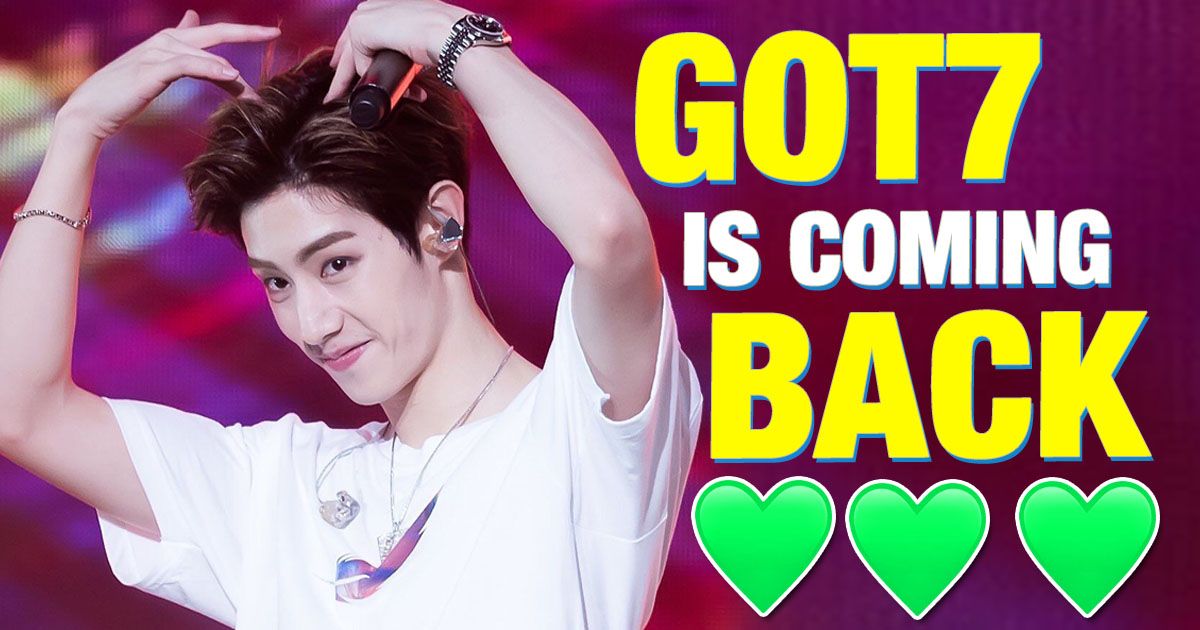 GOT7's Comeback Is On The Way, And Fans Couldn't Be More Excited