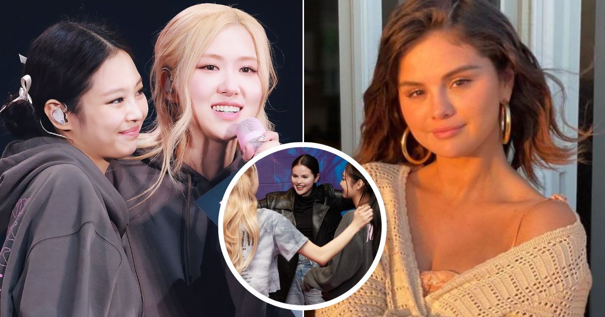 BLACKPINK Finally Release Unseen Footage Of Their Interactions With Selena Gomez During The ...