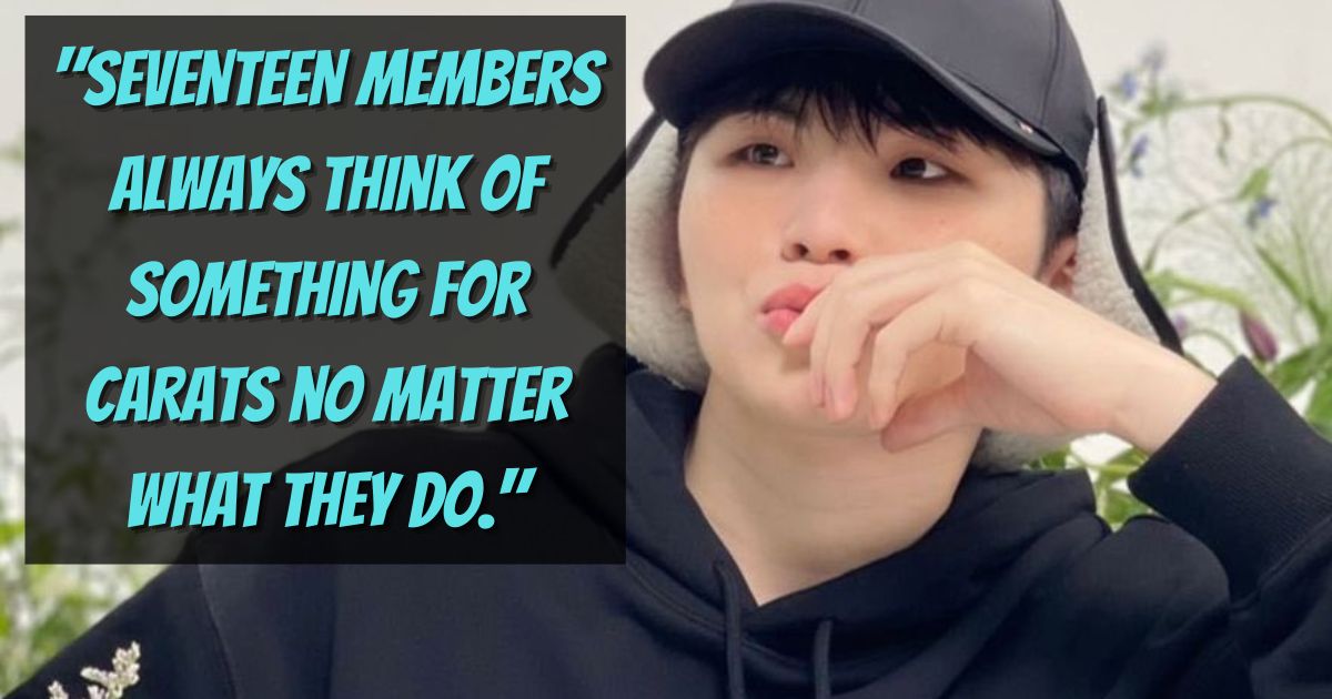 SEVENTEEN's Woozi Reveals How The Group's Music Is Always Centered ...