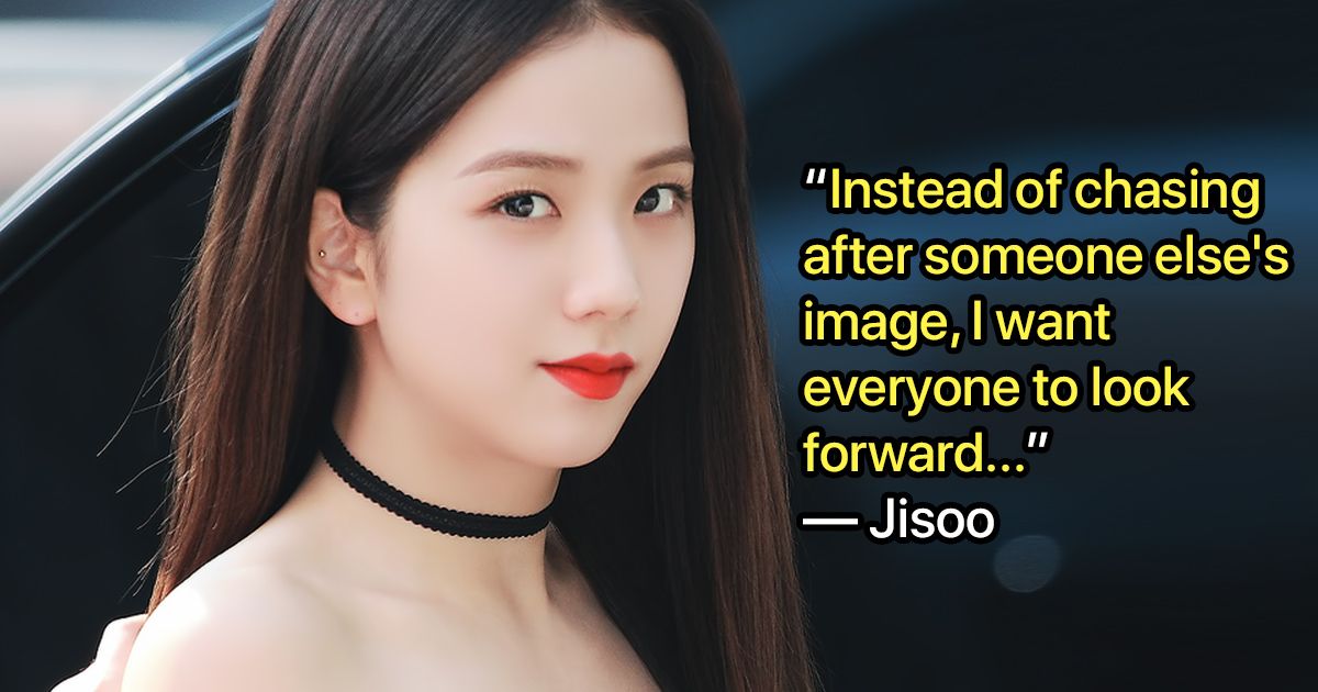 BLACKPINK's Jisoo Has The Most Inspirational Advice For Anyone Who's ...