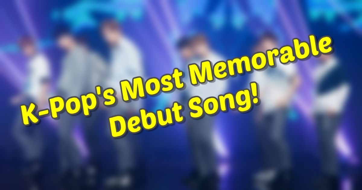 Koreans Vote This Bop As "K-Pop's Most Memorable Debut Track" Of All ...