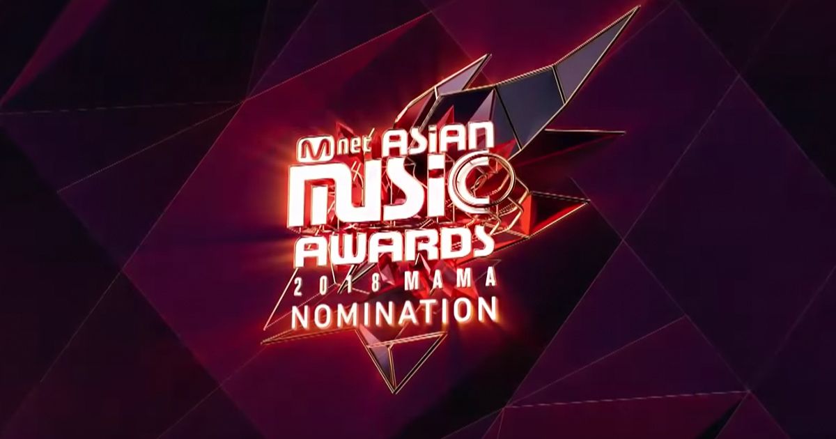 Mnet Asian Music Awards 2018's Complete List Of Award Nominees