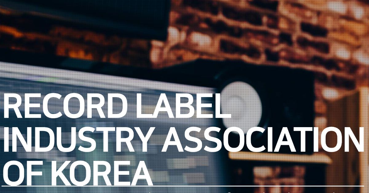 The Record Label Industry Association Of Korea Files Petition To Revise ...
