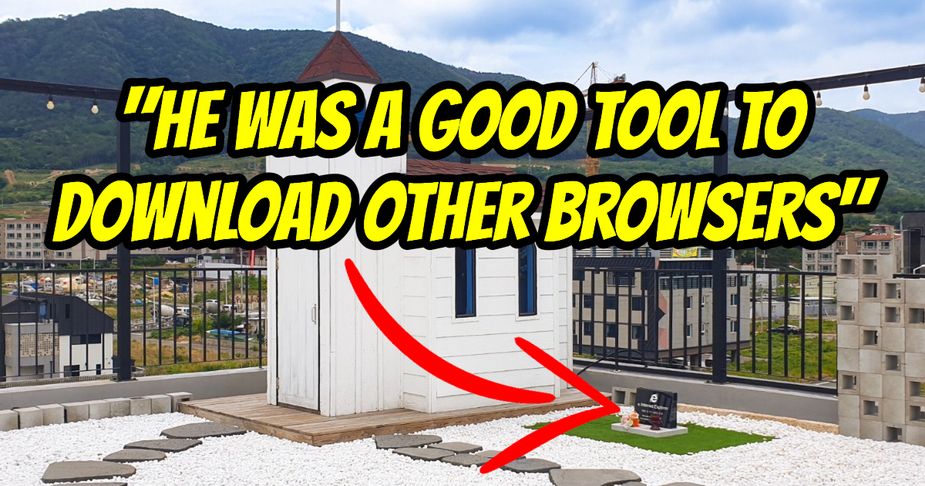 A Gravestone For Internet Explorer In South Korea Goes Viral - Koreaboo